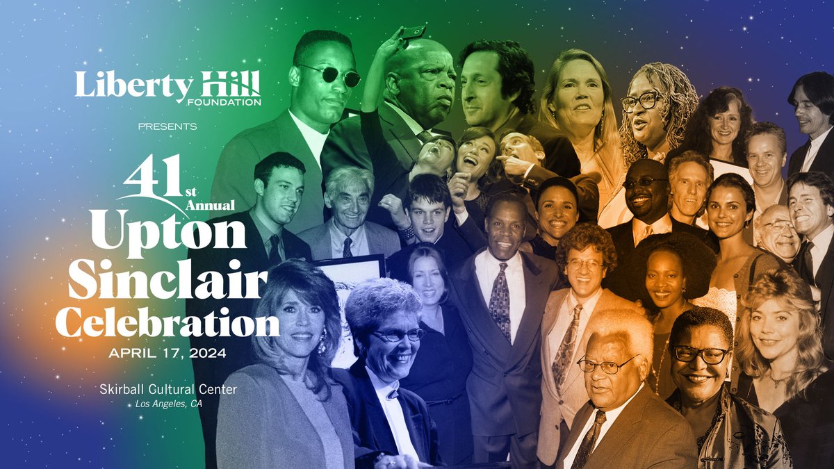 Save the Date: The 41st Annual Upton Sinclair Celebration! | Liberty Hill